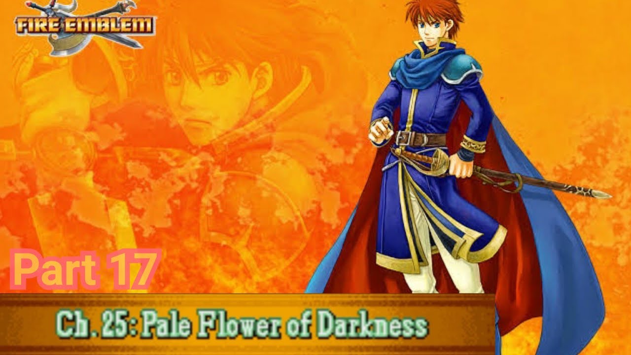Retro Gaming | GBA Fire Emblem | Chapter 25: Pale Flower of Darkness ...