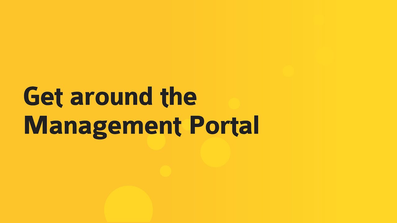 #2 Learn how to get around the Management Portal Dashboard - YouTube