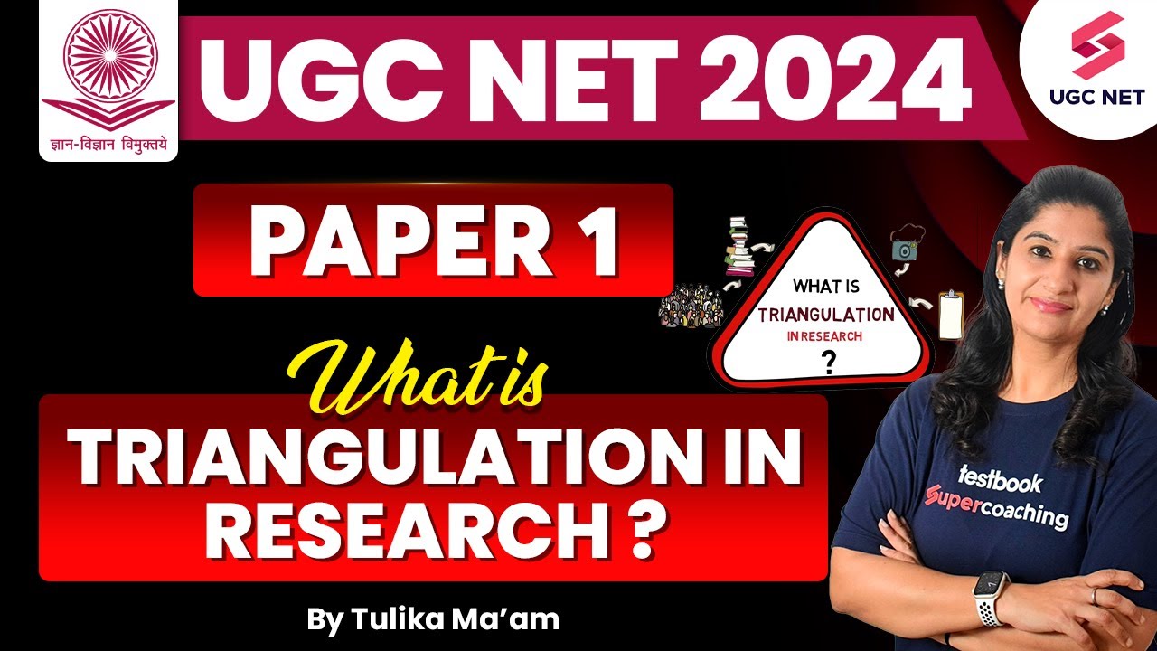 UGC NET Paper 1 | What is Triangulation in Research? | Types of ...