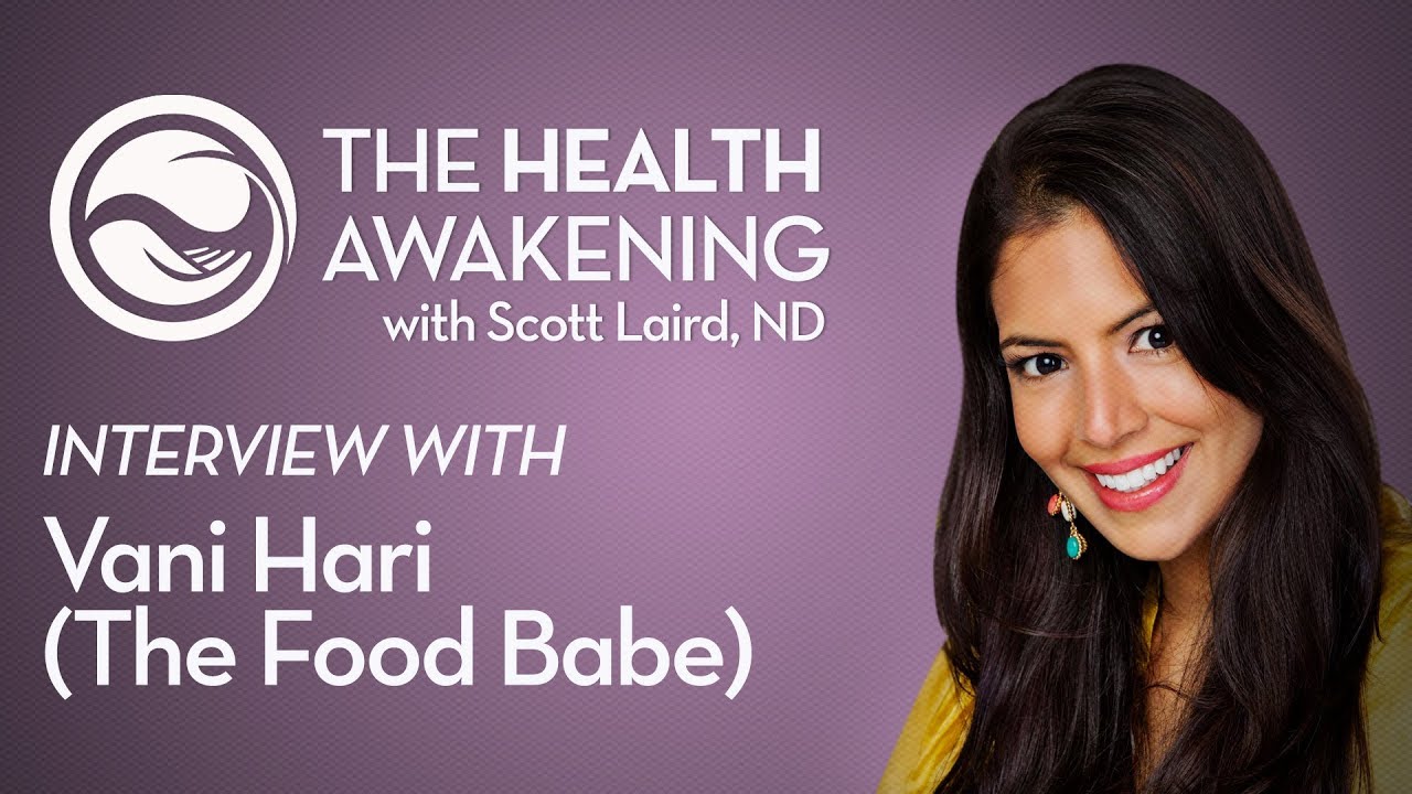 Food Company Lies (Guest: "The Food Babe" Vani Hari) - | THE HEALTH ...