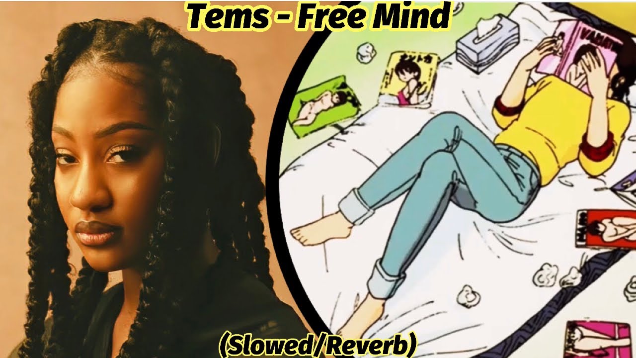 Tems - Free mind (slowed/mellow) - YouTube