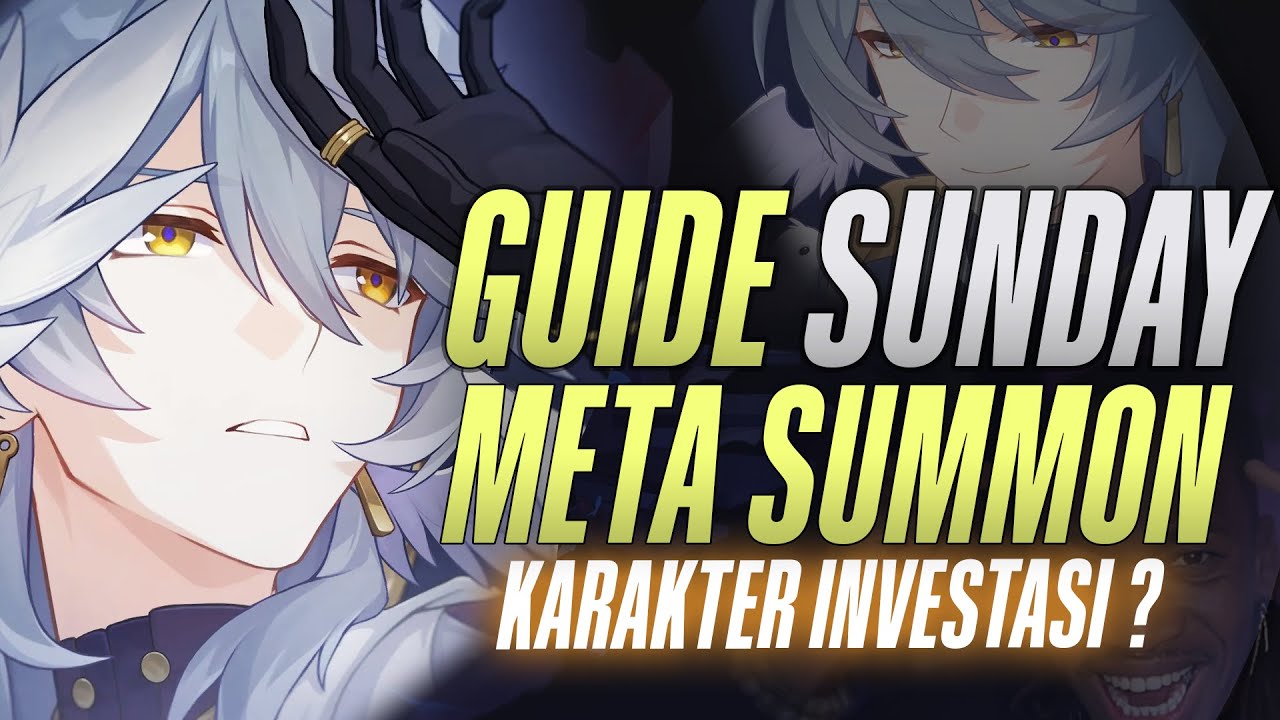 HARMONY SUMMON TERBAIK SUNDAY ! | Rekomendai Build Sunday | Honkai Star ...