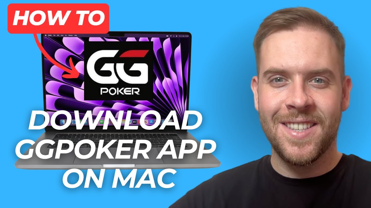 How To Download & Install GGPoker On Mac (Step-By-Step Tutorial) - 2025 ...
