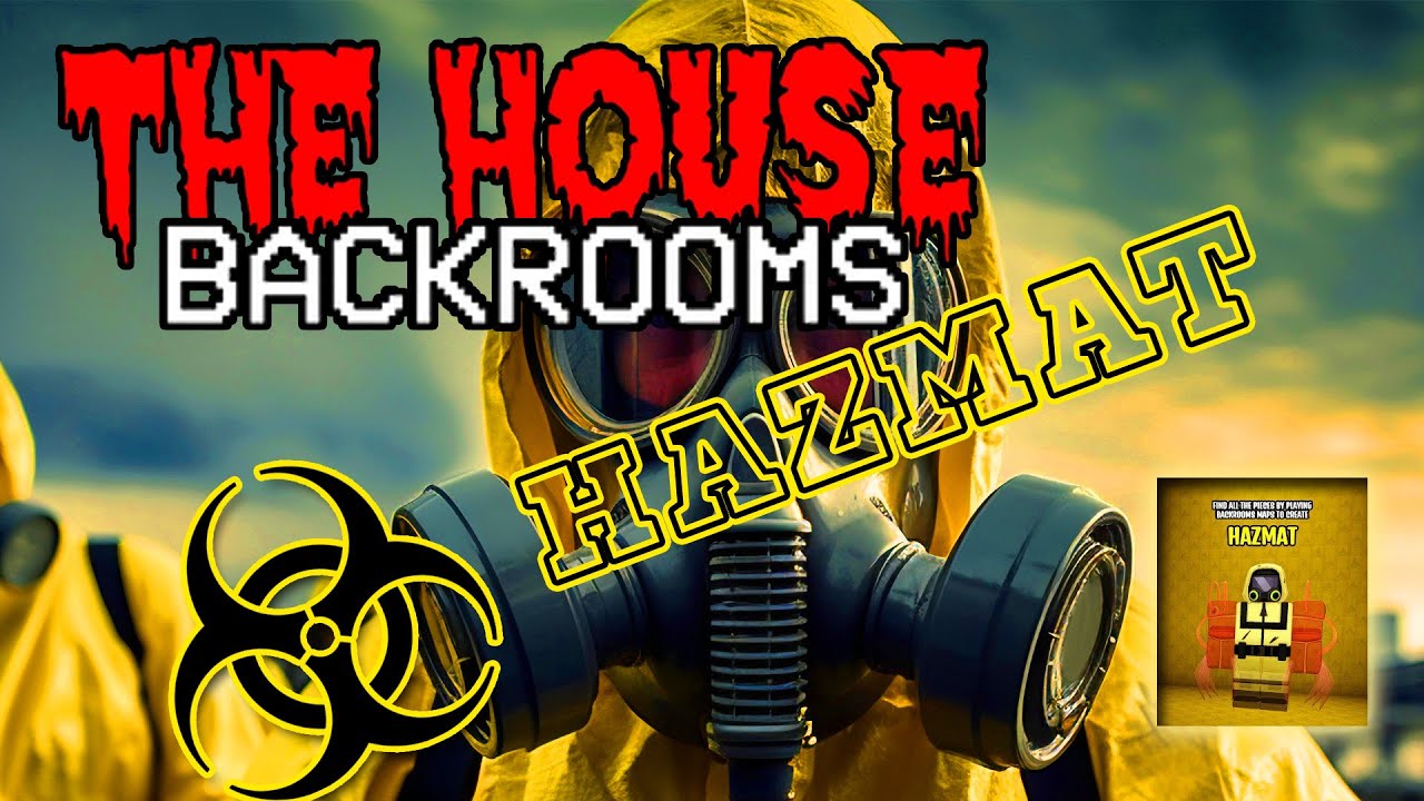 House TD: Backrooms Event. Showacase Hazmat Hero - YouTube
