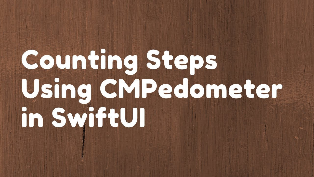 Counting Steps Using Cmpedometer In Swiftui Youtube 7335