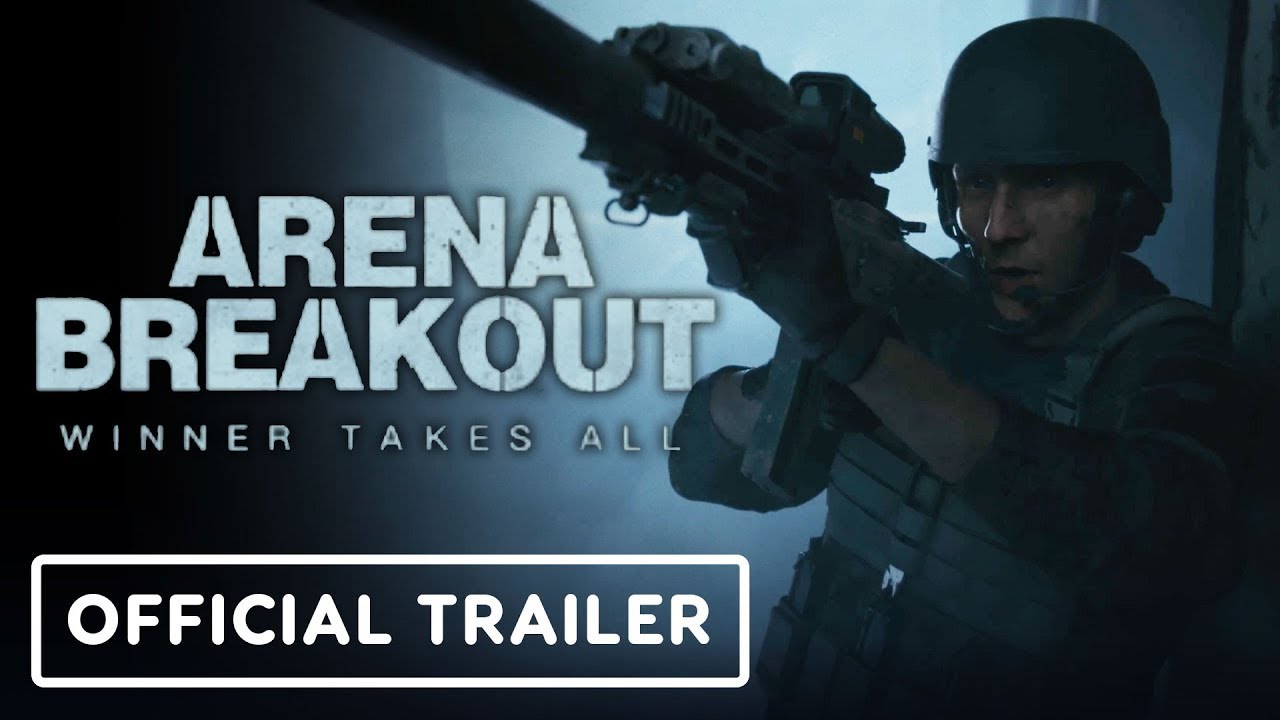 Arena Breakout: Official Trailer Release - Winner Takes All - YouTube