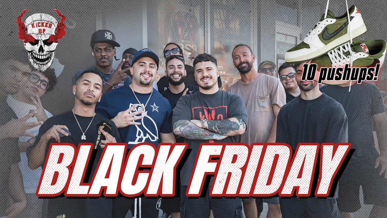 KICKED UP INSANE BLACK FRIDAY SALE! FREE HELLSTAR, TRAVIS SCOTT'S, SUPREME, JORDANS AND MUCH ...