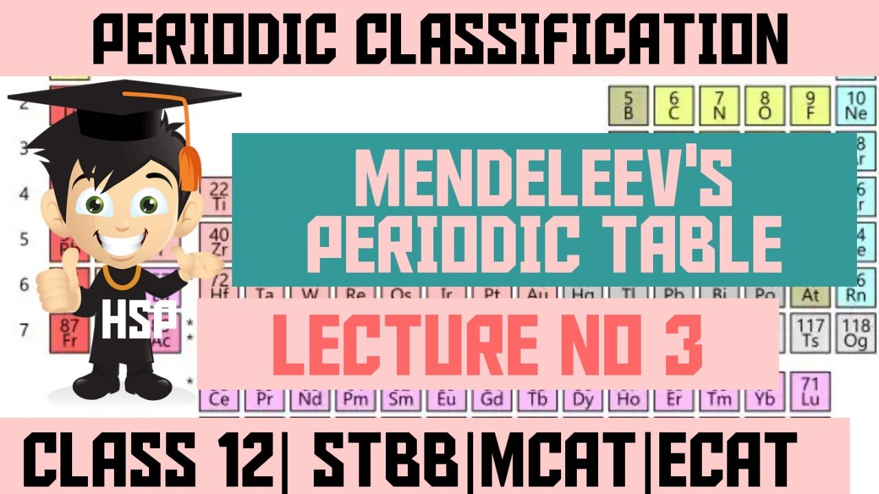 CHAPTER 1|INTRODUCTION TO PERIODIC CLASSIFICATION|LECTURE NO 3 ...