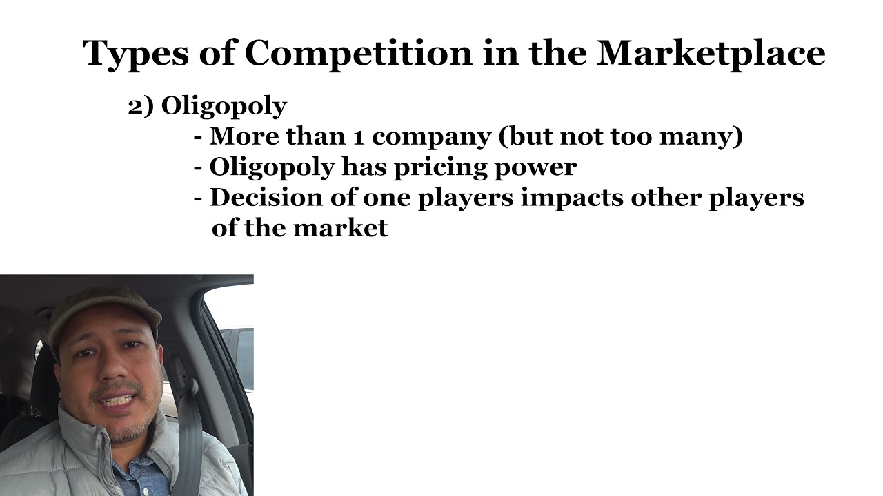 Types of Competition - Monopoly - Oligopoly - Monopolistic Competition ...