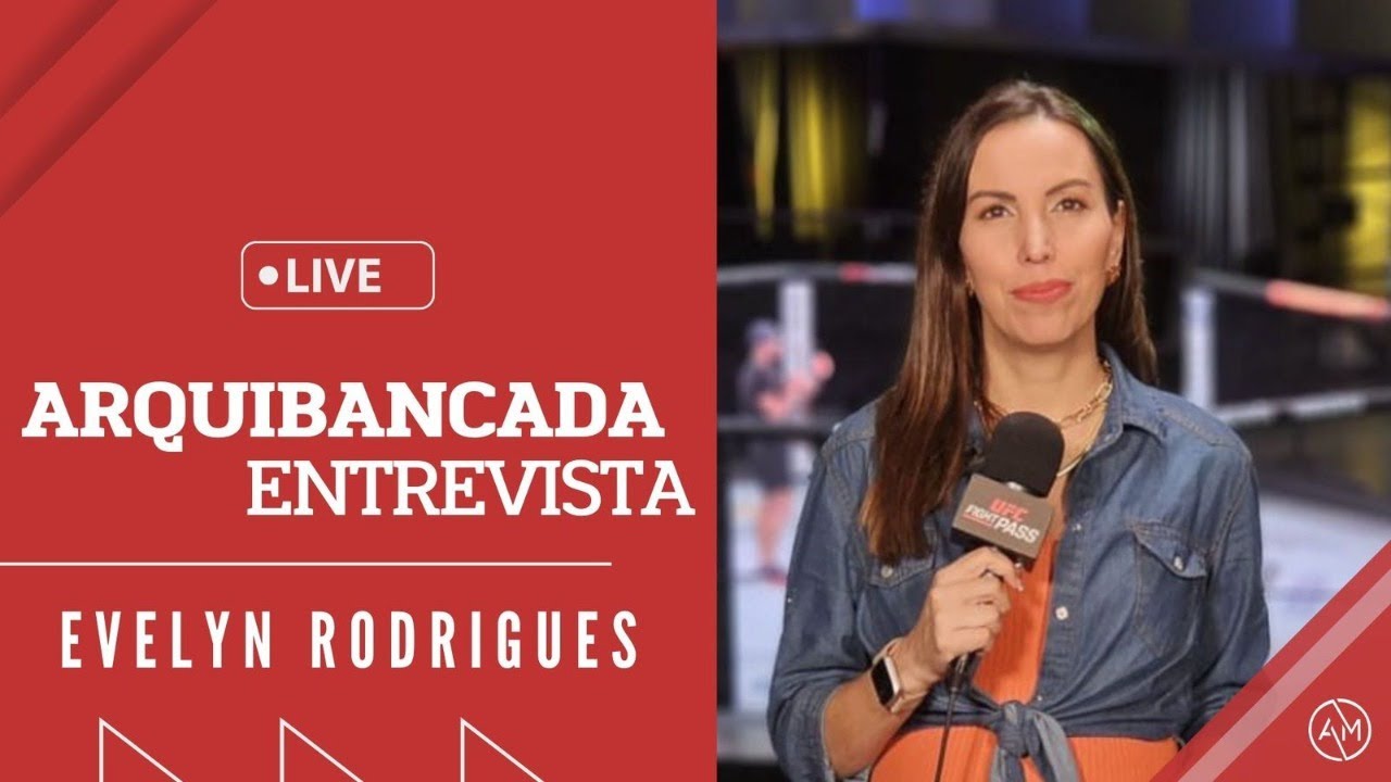 EVELYN RODRIGUES - ARQUIBANCADA ENTREVISTA - YouTube