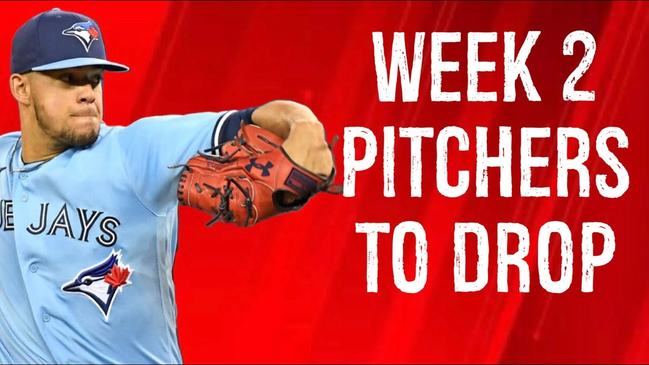 Pitchers To Drop Week 2 Fantasy Baseball - YouTube