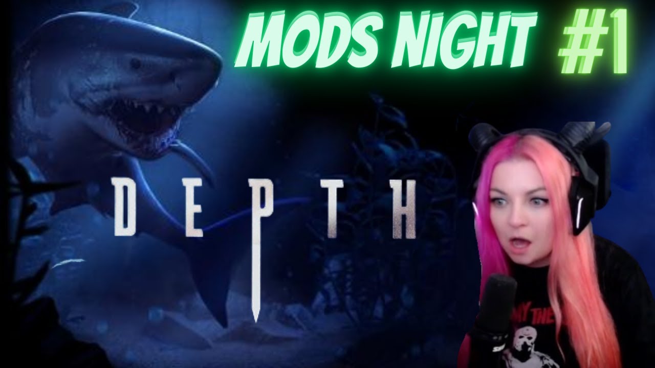 MODS NIGHT #1 - Depth - YouTube