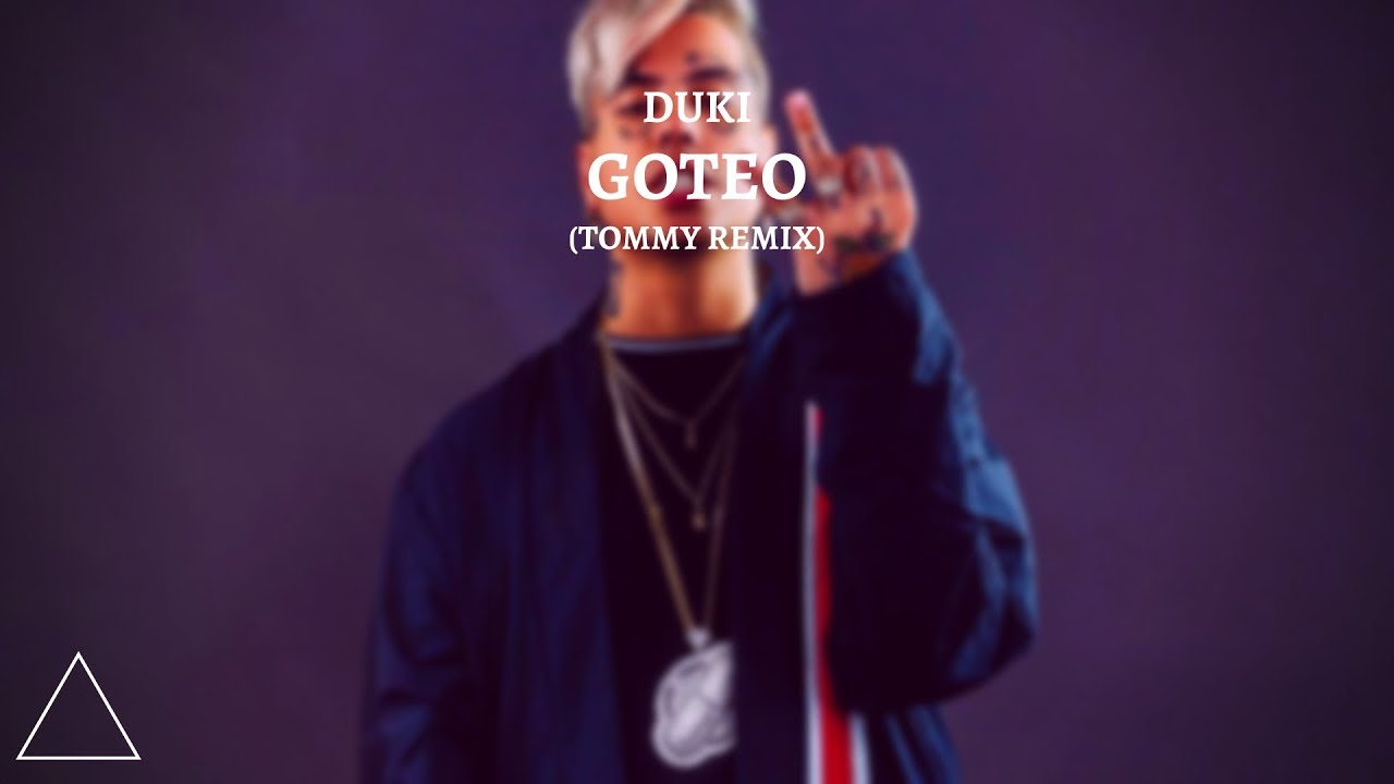 Duki - Goteo (Tommy remix) - YouTube