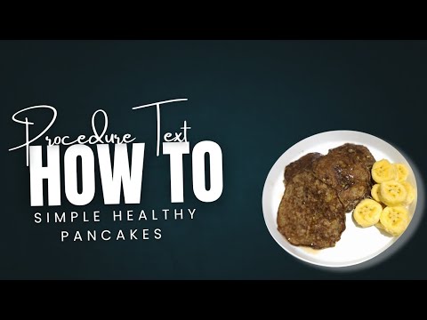 ENGLISH TASK | PROCEDURE TEXT KELAS X | HOW TO MAKE SIMPLE HEALTHY ...