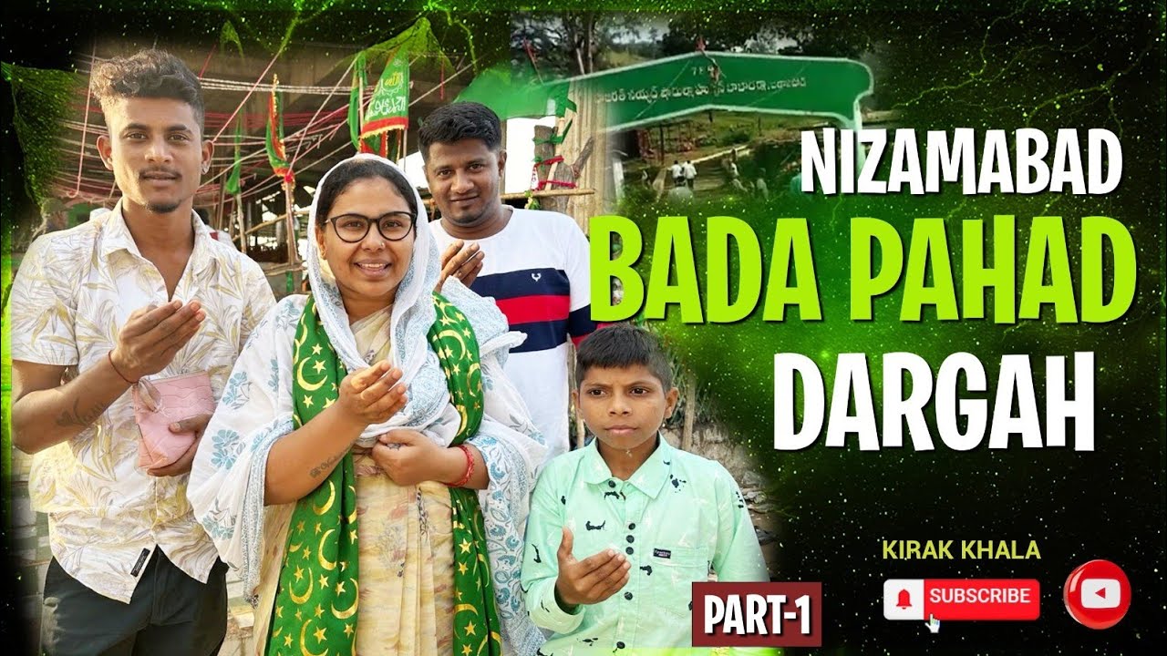 Bada Pahad Nizambad Dragha Part 1 || Kirak Hyderabadi Khala || Nizambad ...