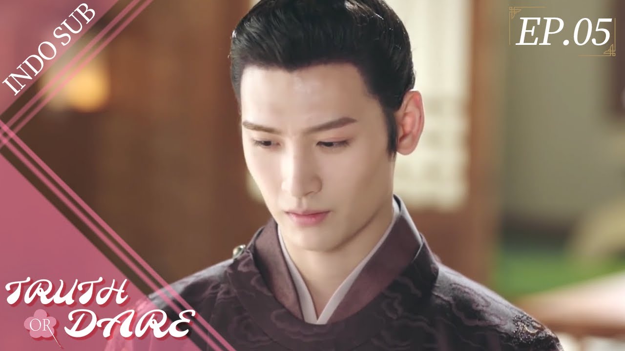 [Indo Sub] Truth or Dare 05丨花好月又圆 05 | Huang Junjie, Li Gengxi, Sun Anke - YouTube