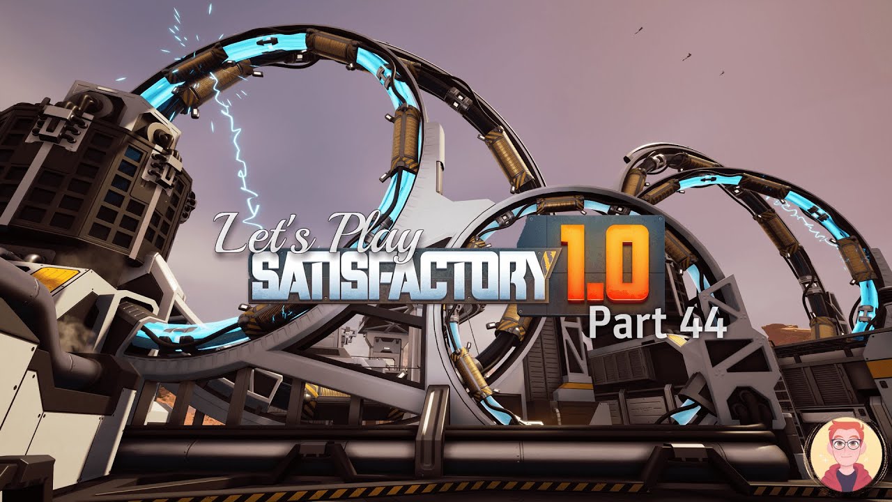 Let's Play: Satisfactory - Part 44 - Phase 4 complete. The end is in ...