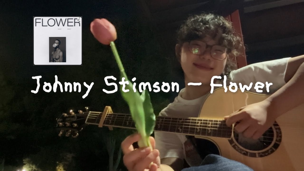 Johnny Stimson - Flower (cover) - YouTube