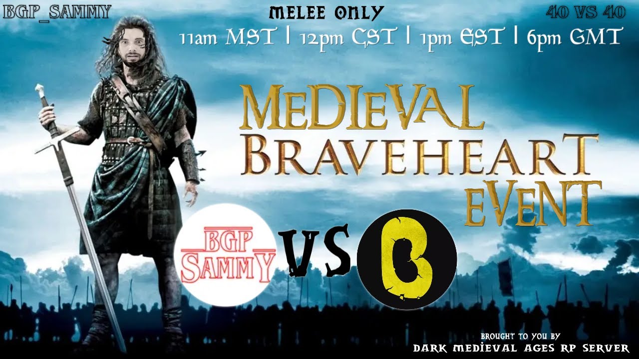 DAYZ: MEDIEVAL BRAVEHEART EVENT - w/BEANZ - YouTube