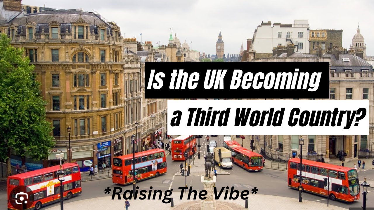 Is the UK Becoming a Third World Country? #uk #unitedkingdom #britain # ...