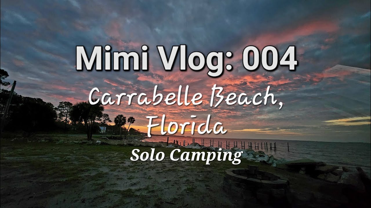Mimi Vlog: 004 Solo Camping in Florida - YouTube