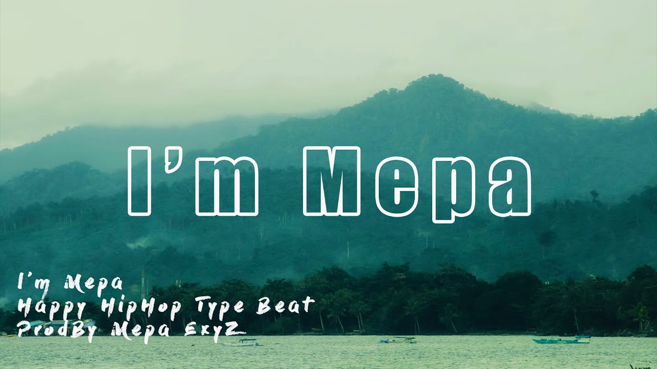 I'm Mepa @MepaMelsonMusic - YouTube