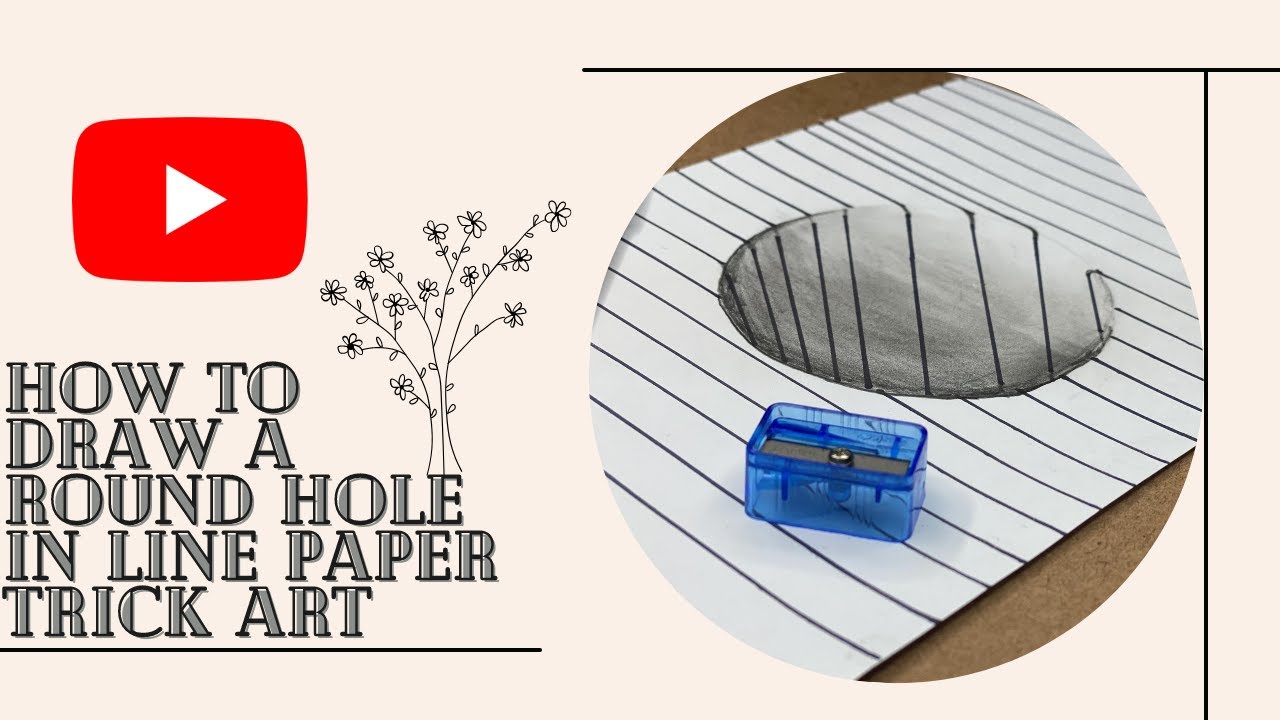 How to Draw a Round Hole in Line Paper Trick Art - YouTube