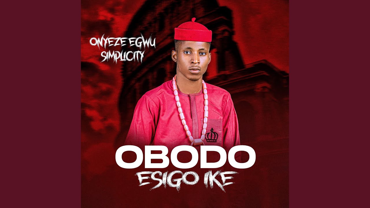 Obodo Esigo Ike - YouTube