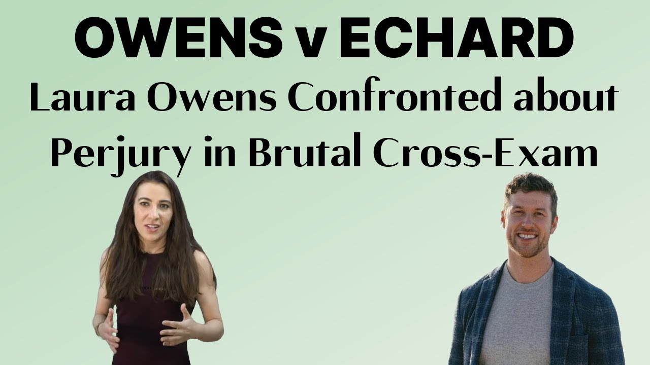Owens v Echard: Laura Owens' Testimony and BRUTAL Cross-Exam (Full ...