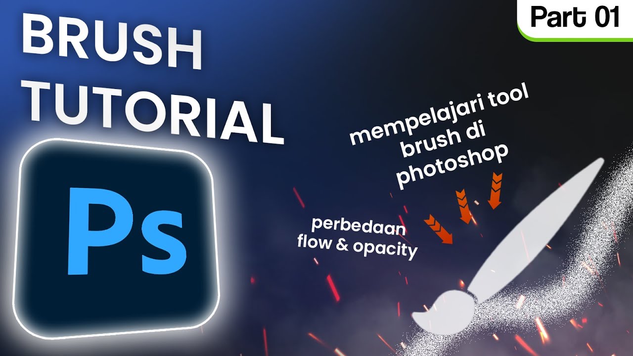 TUTORIAL BRUSH PHOTOSHOP "FLOW DAN OPACITY" | How to use brush tool in photoshop - YouTube