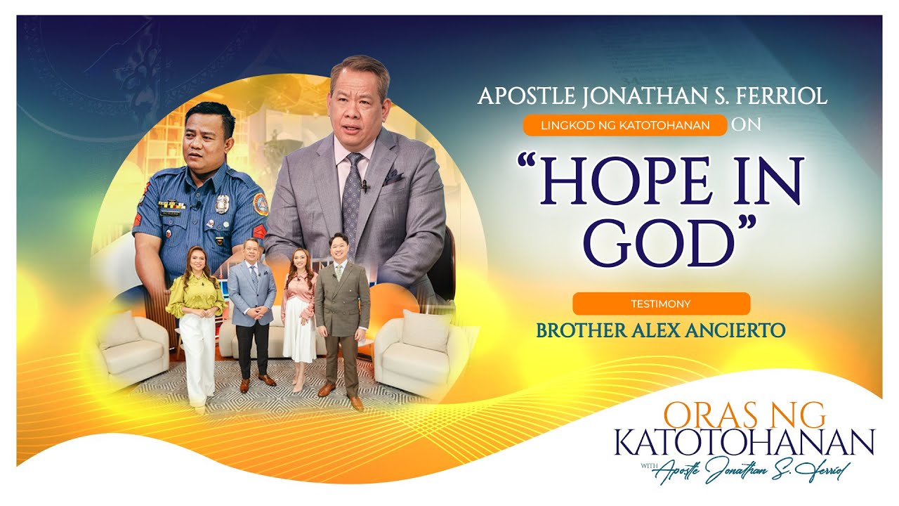 ORAS NG KATOTOHANAN with APOSTLE JONATHAN S. FERRIOL Livestream ...
