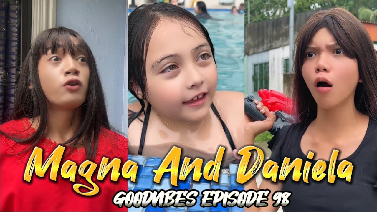 MAGNA AND DANIELA | EPISODE 98 | FUNNY TIKTOK COMPILATION | GOODVIBES ...