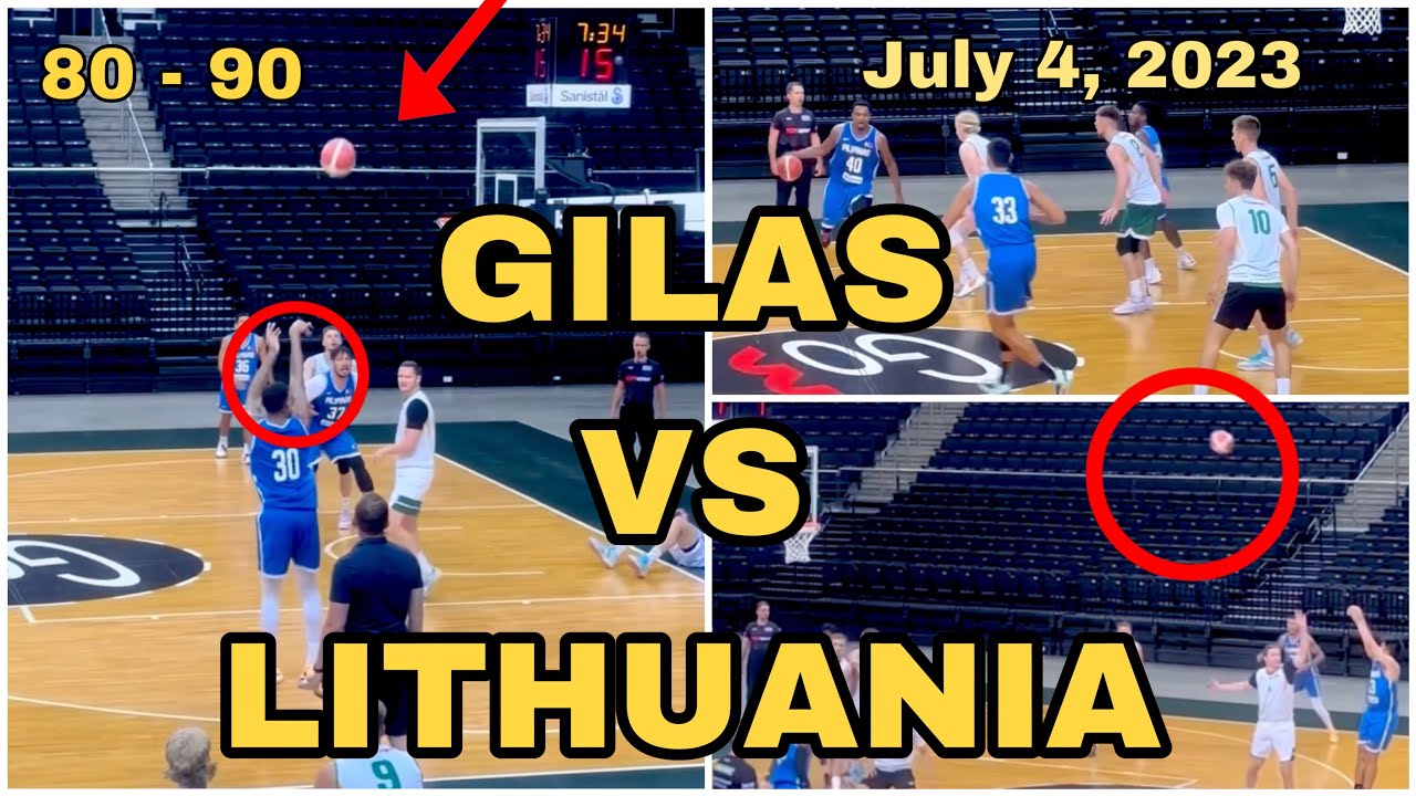 HIGHLIGHTS NG LARO NG GILAS VS LITHUANIA | JULY 4, 2023 #gilaspilipinas ...