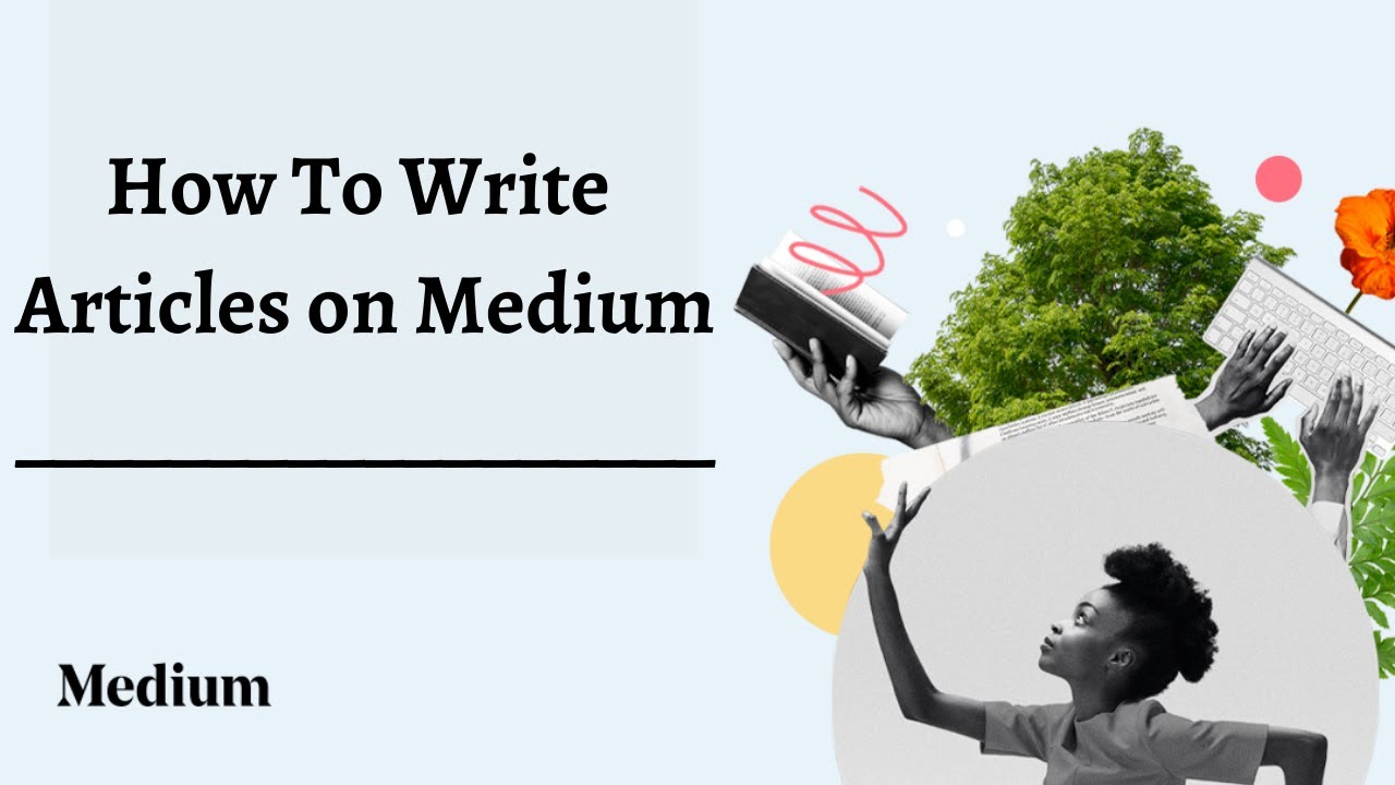 How to Write Articles on Medium.com | Zoha Atif - YouTube