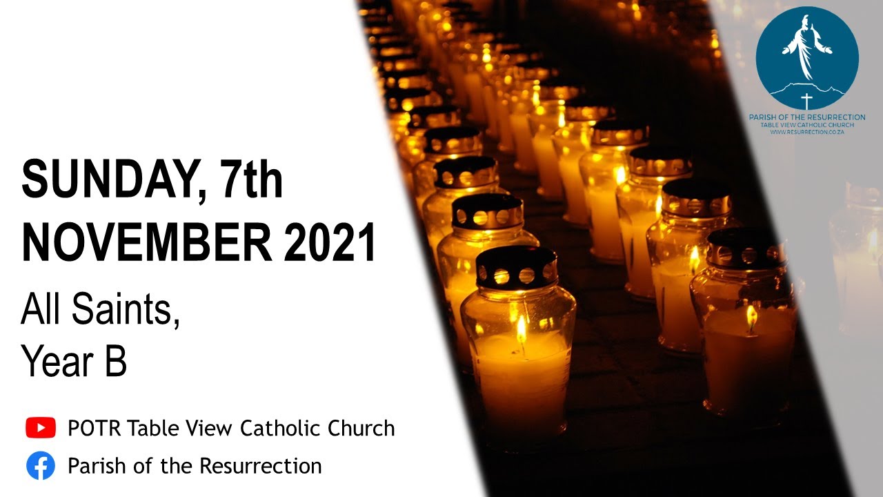 All Saints | Year B | 7th NOVEMBER 2021 - YouTube
