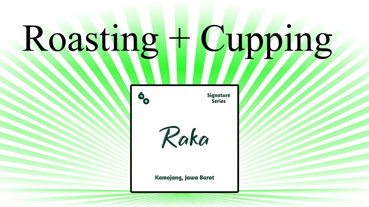 Roasting dan Cupping green bean Kamojang RAKA sixty percent coffee ...