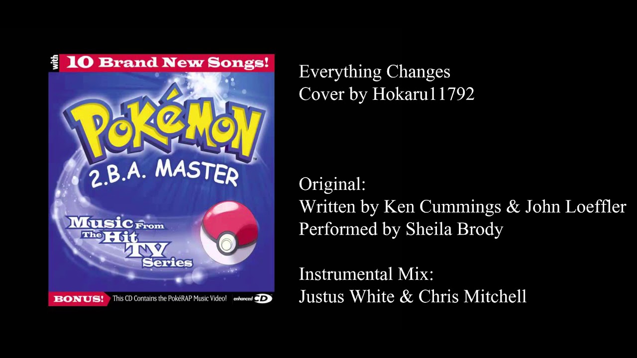 Pokémon 2.B.A. Master - Everything Changes (Cover) - YouTube
