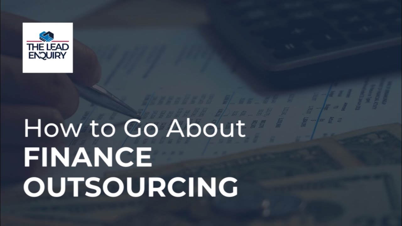 How to Go About Finance Outsourcing - YouTube