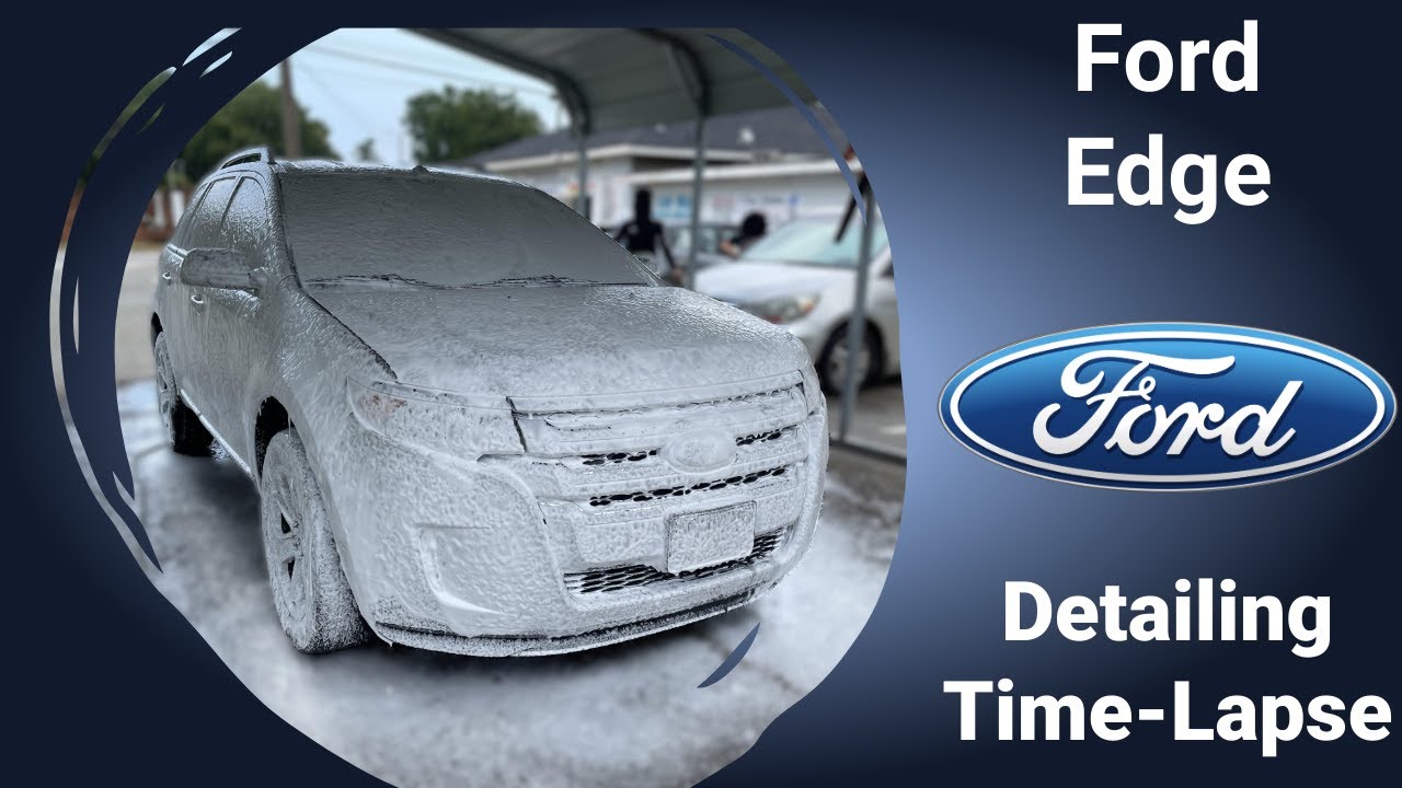 Ford Edge Detailing Time-Lapse - YouTube