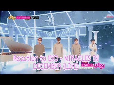 Faceless Reaction ll NON KPOP FAN React to EXO - MIRACLES IN DECEMBER (Live Performance)