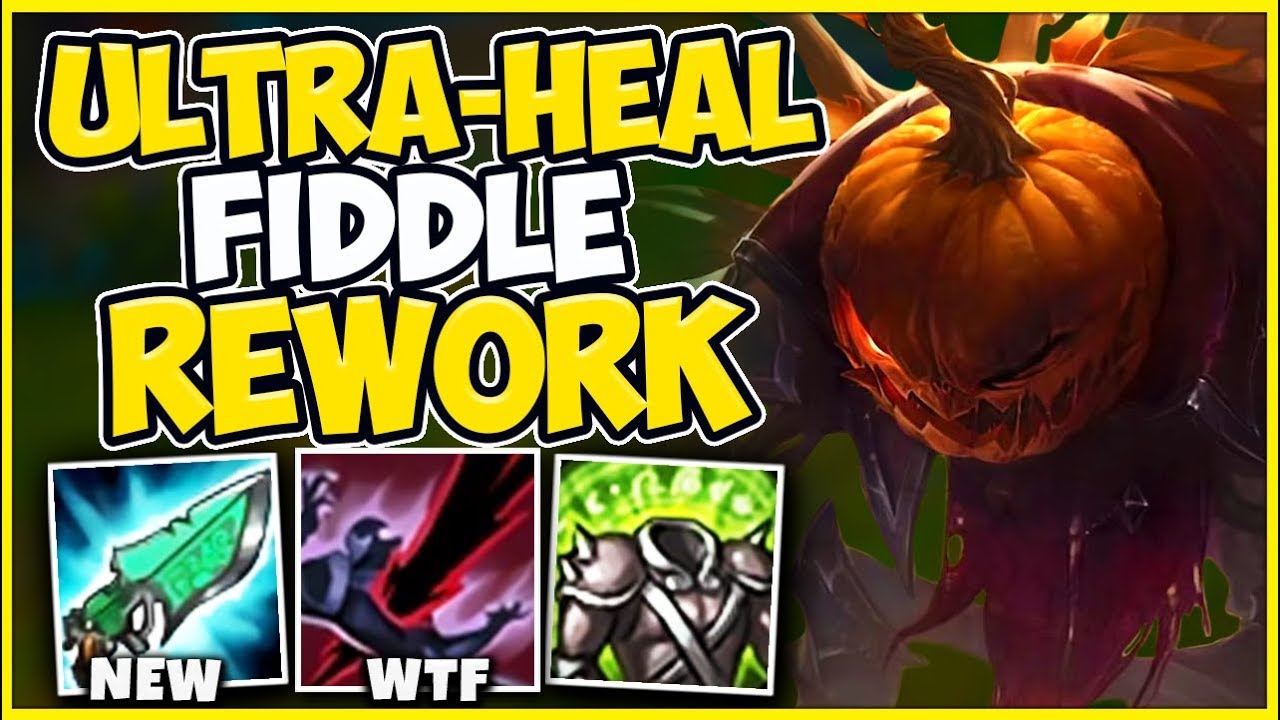*NEW* INFINITE HEAL FIDDLESTICKS REWORK BUILD! INSTANT FULL HEALTH ...