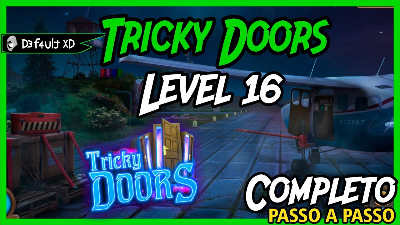 TRICKY DOORS: LEVEL 16 Aeródromo (Completo PT-BR) - Passo a passo ...