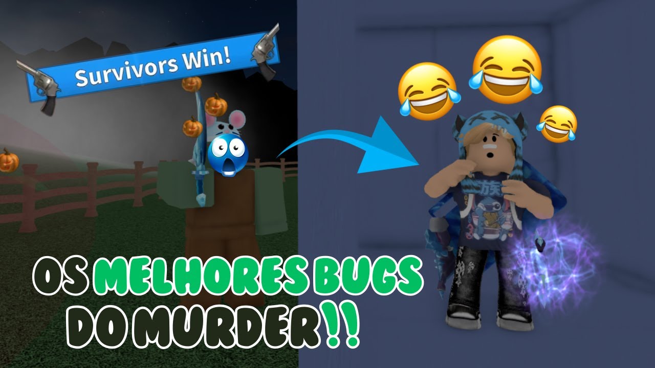 TODOS OS BUGS DO MURDER QUE VOCÊ PRECISA SABER! 👾😂 - YouTube
