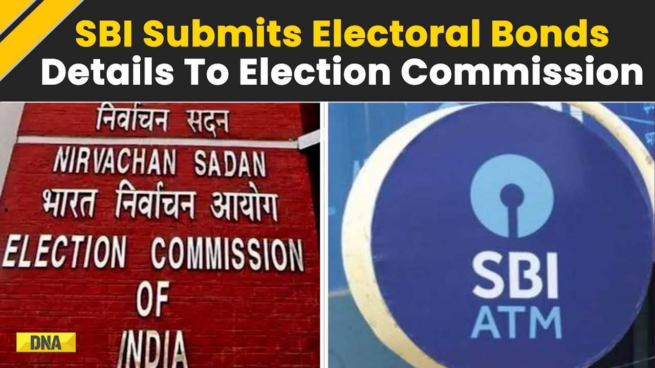 Electoral Bonds Case: SBI Submits Electoral Bonds Details To Election ...