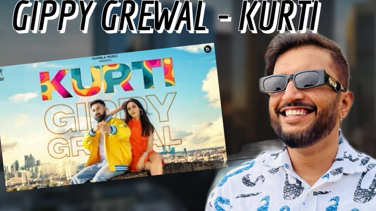 Kurti - Gippy Grewal | Jasmin Bhasin | Reaction | Review | (Hindi Explain ) Ash | Action ...
