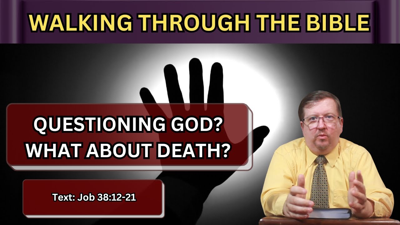 What Should Job Know About Death If He Could Question God? | Job 38:12 ...