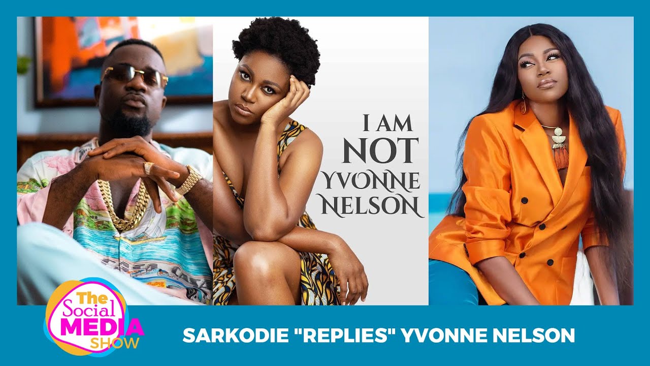Sarkodie 'replies' Yvonne Nelson - YouTube