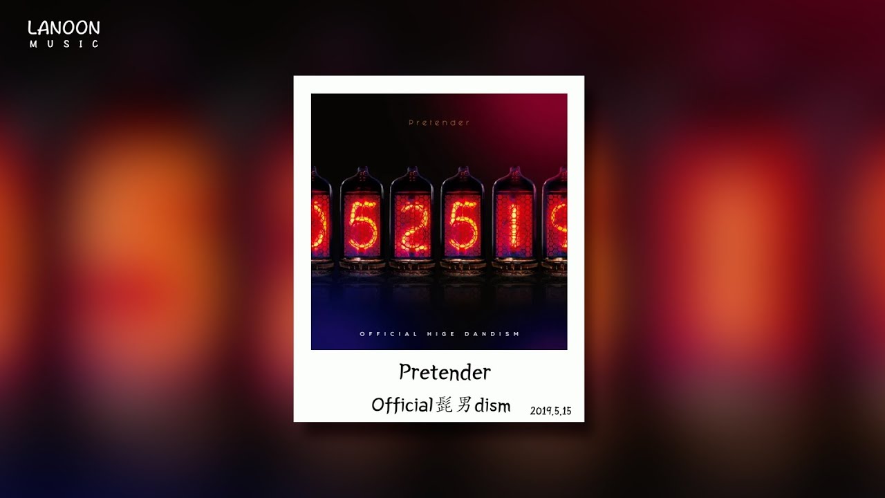 【𝐉-𝐩𝐨𝐩】 Pretender - official髭男dism [가사/lyrics/한글 자막] - YouTube