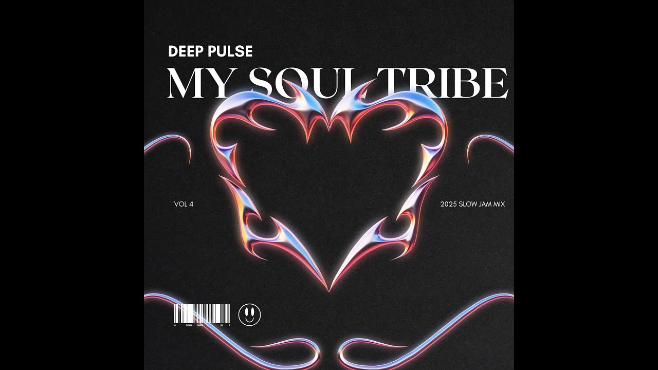 My Soul Tribe | 2025 Slow Jam Mix Vol 4 | Deep Pulse - YouTube