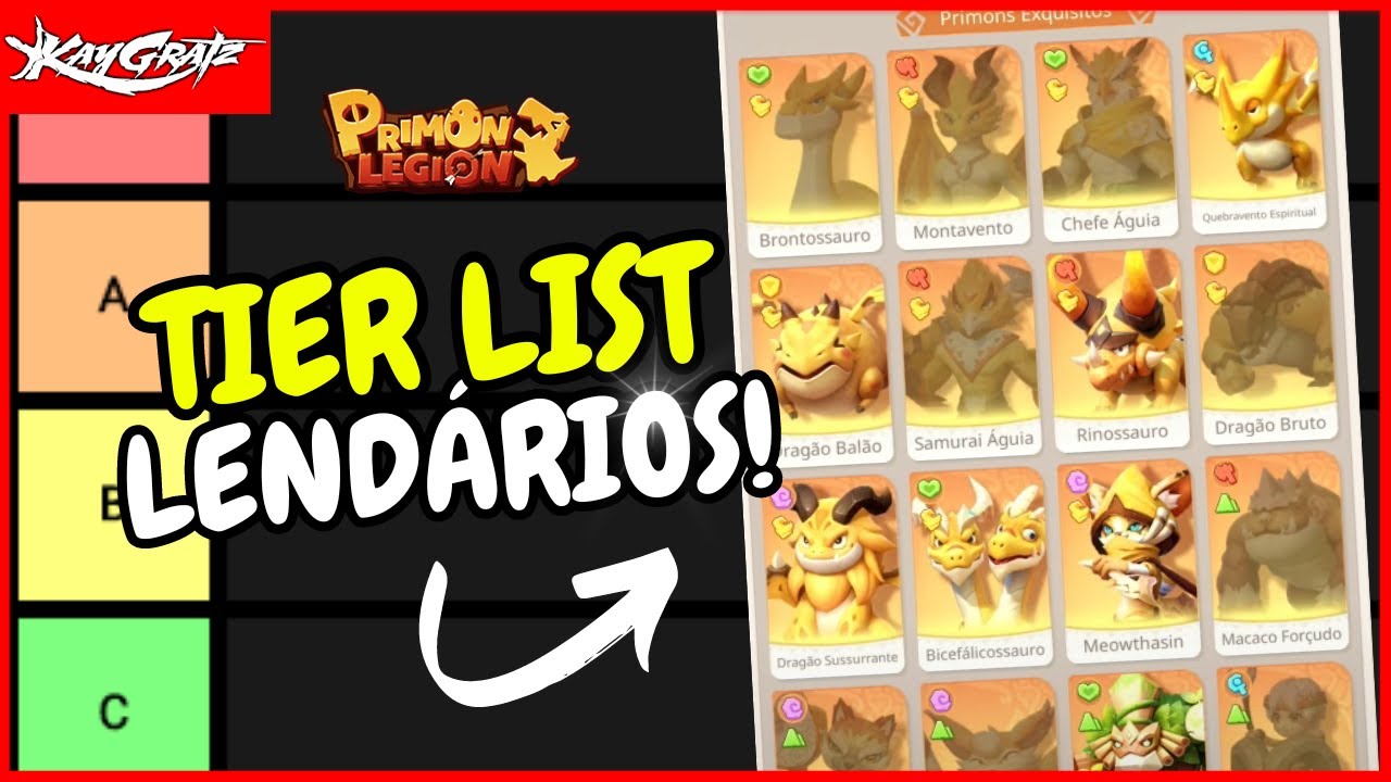 TIER LIST COMPLETA dos LENDÁRIOS + DICAS! PRIMON LEGION - YouTube